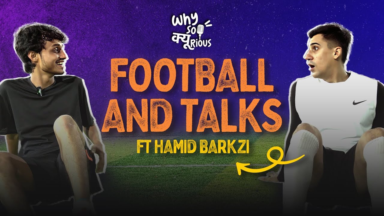 Why So Kyurious with Hamid Barkzi | Football, Dating, Friends and ...