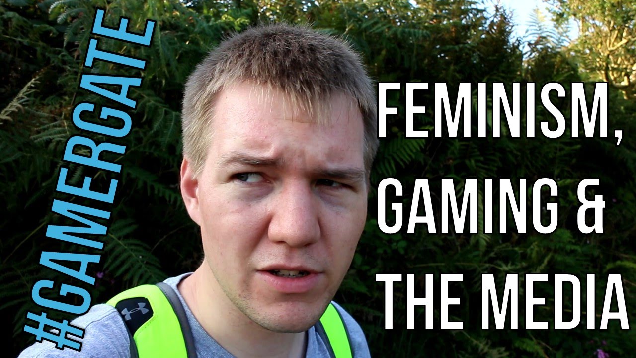 #GamerGate | Feminism, Gaming and The Media - YouTube