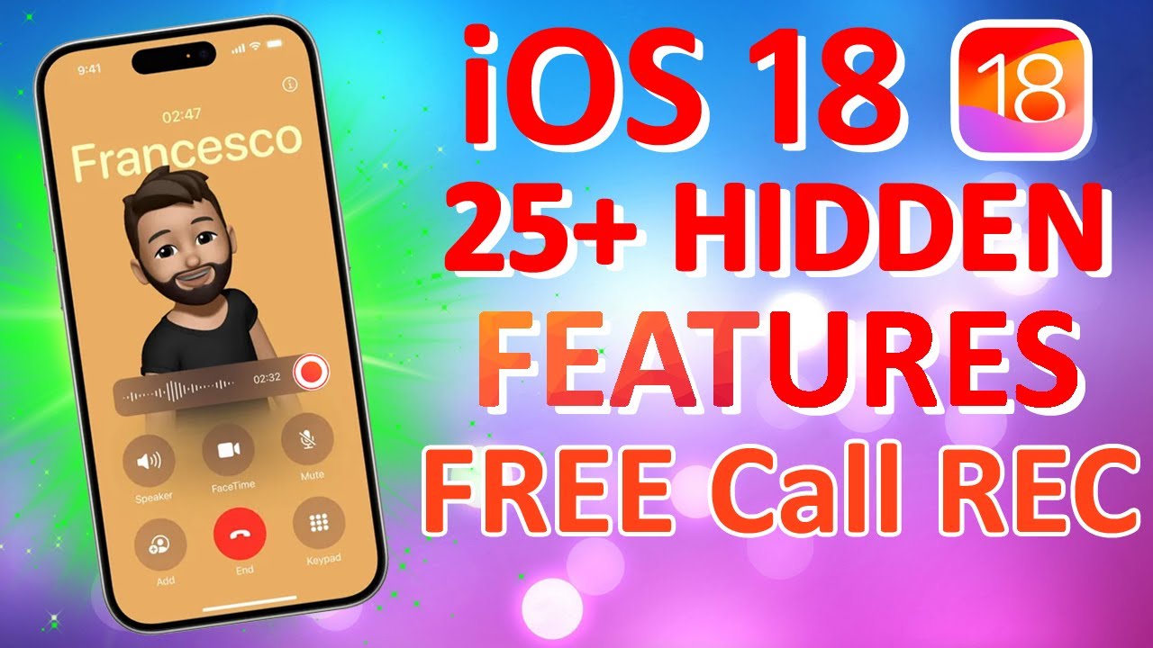 Apple New iOS 18 - 25+ Top Hidden Features ⚡ Free Call Recording ⚡ ...