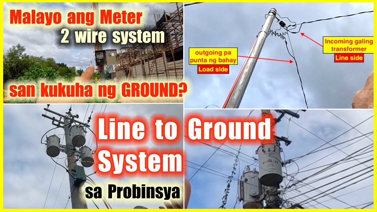 LINE TO GROUND SYSTEM | 2 WIRE SYSTEM | SAAN KUKUHA NG GROUND KUNG ...