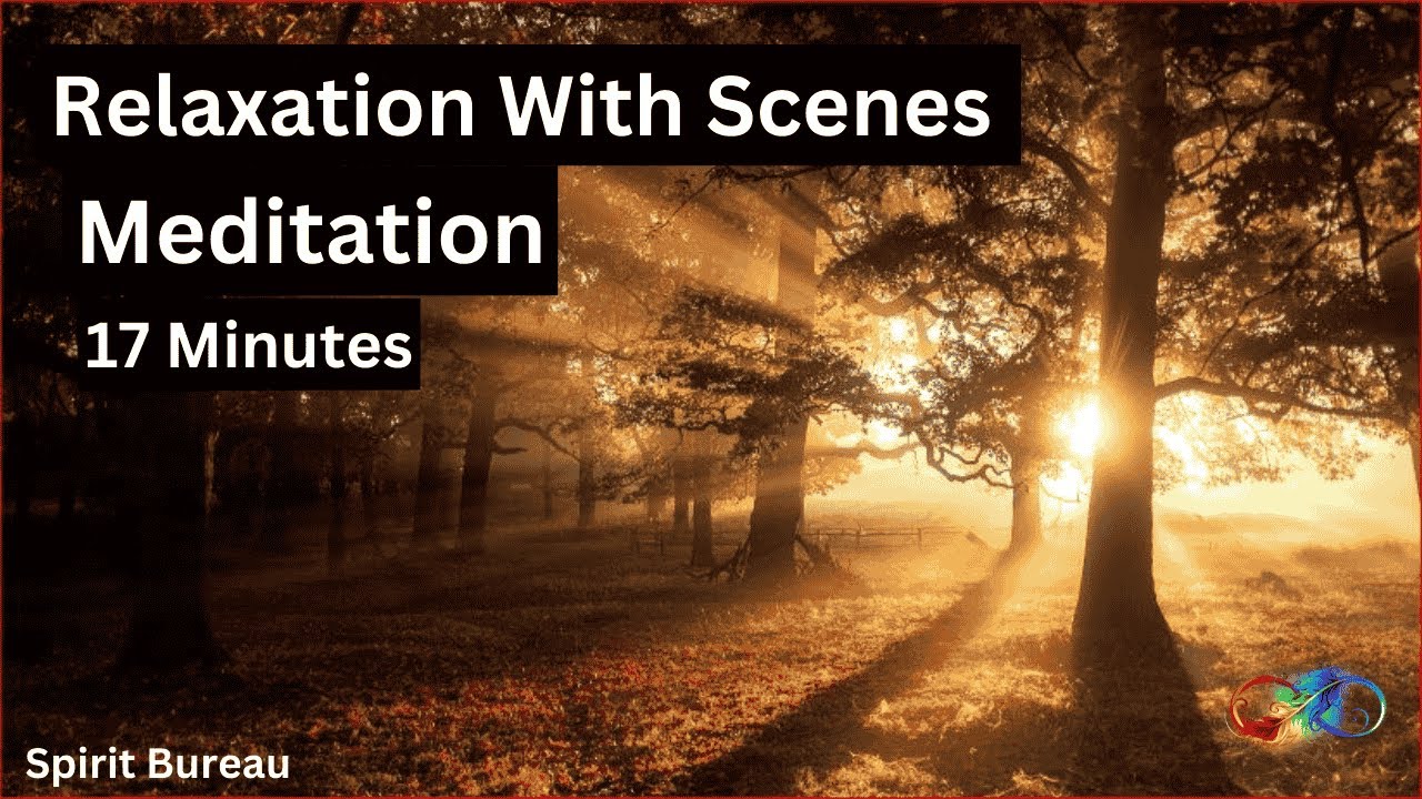 Beautiful SCENIC Relaxing Guided Meditation 17 Minutes - YouTube