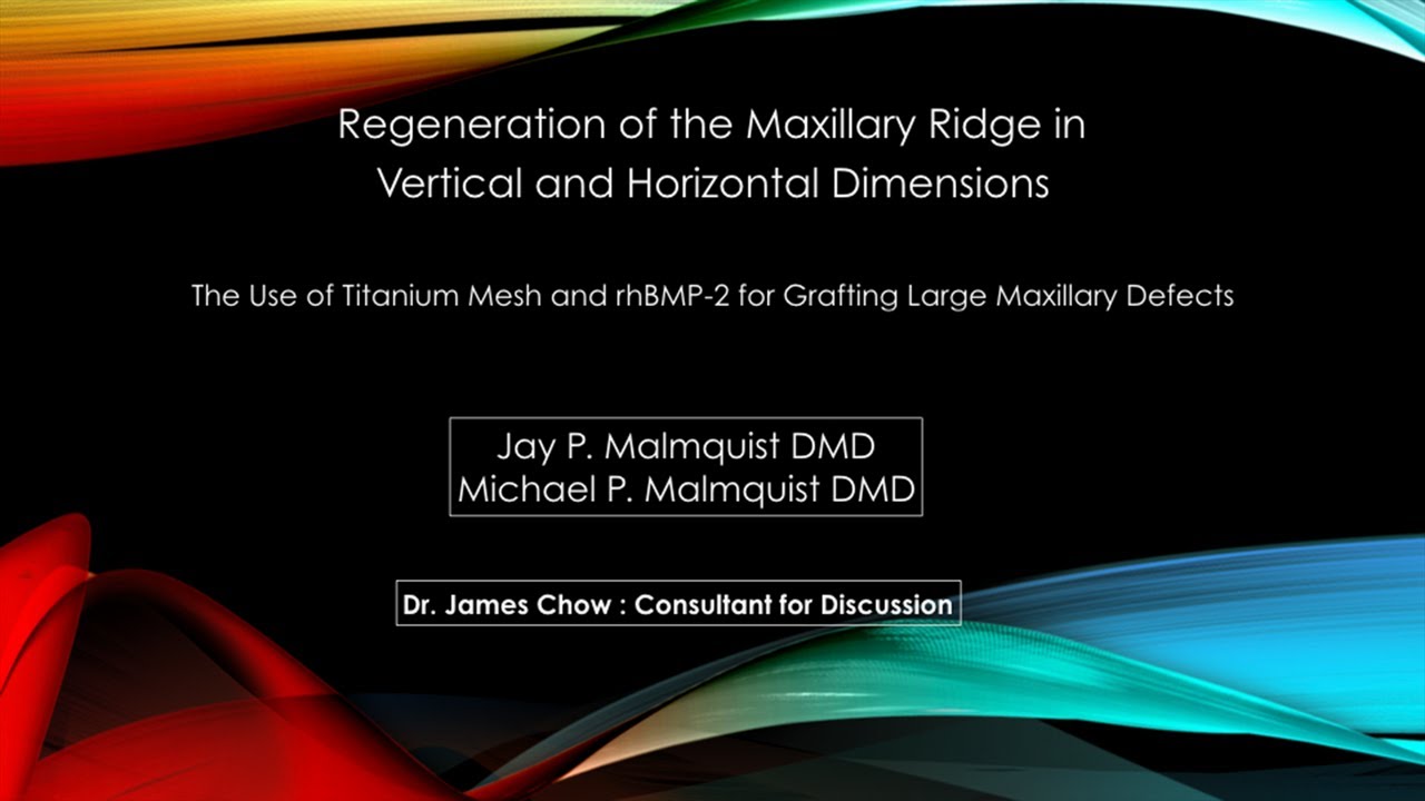 Regeneration of the Maxillary Ridge in Vertical and Horizontal ...
