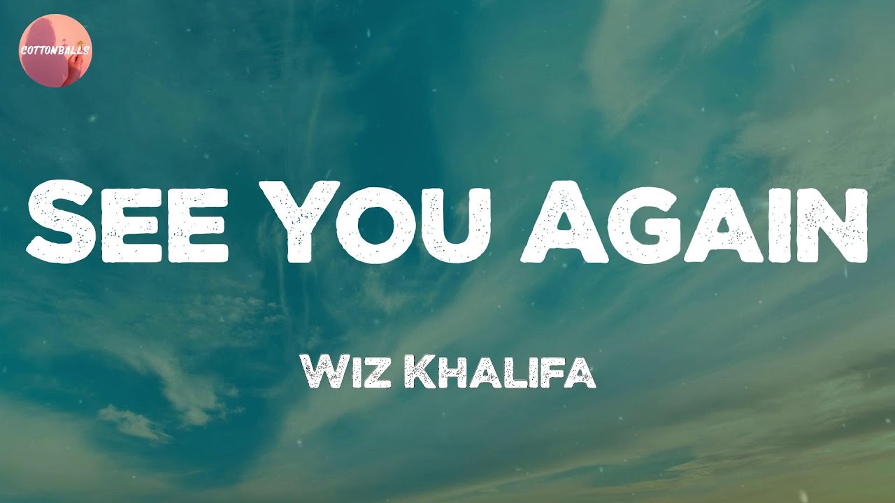 Wiz Khalifa - See You Again (Lyrics) - YouTube