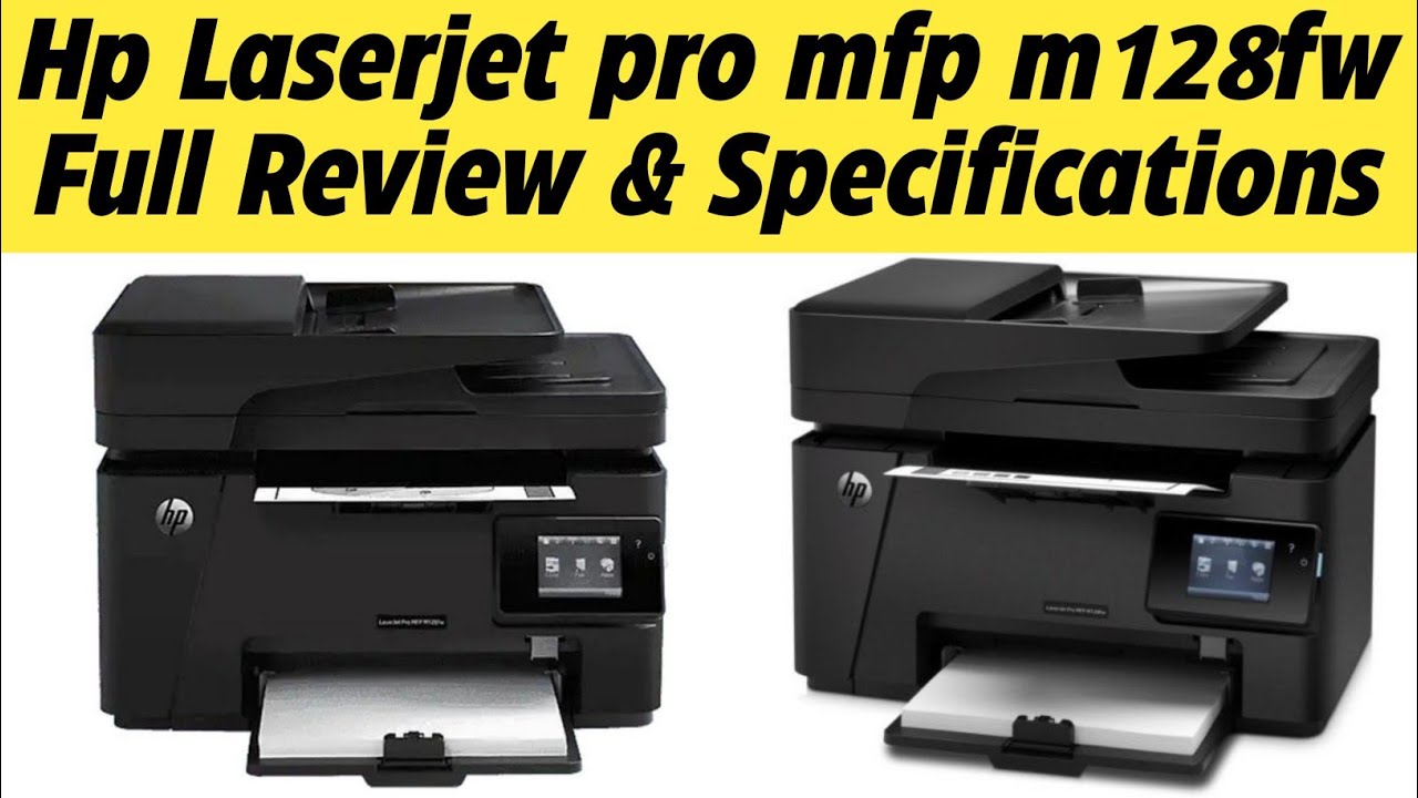 #hp laserjet pro mfp m128fw Full Review & Specifications || AGnet Delhi ...