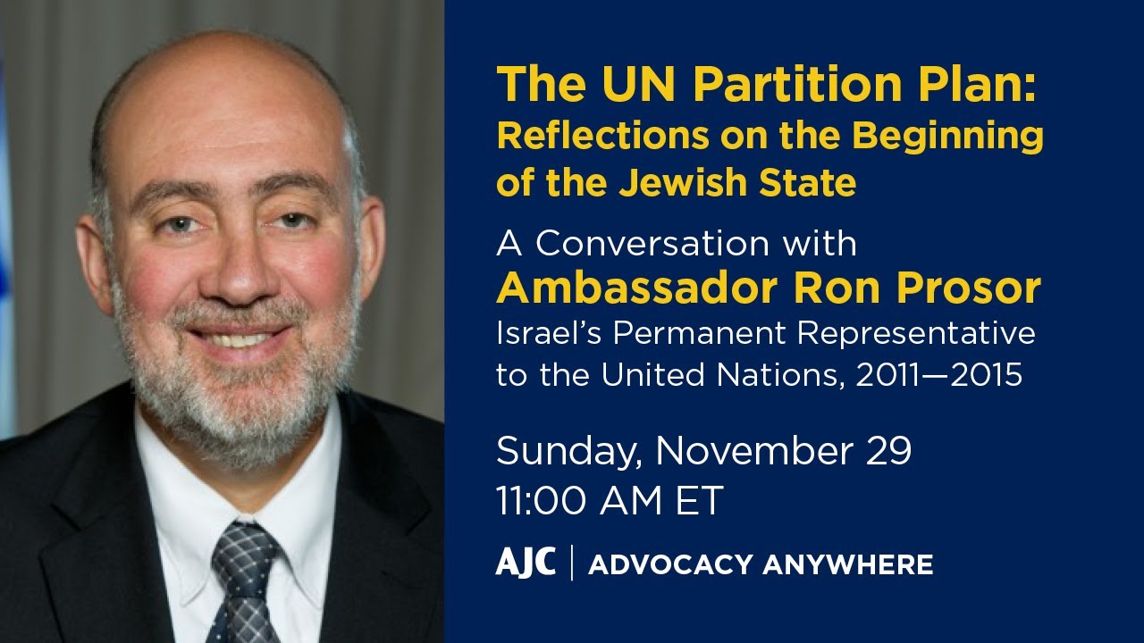 The UN Partition Plan: Reflections on the Beginnings of the Jewish ...