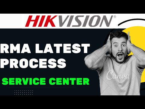 Hikvision rma process latest - YouTube