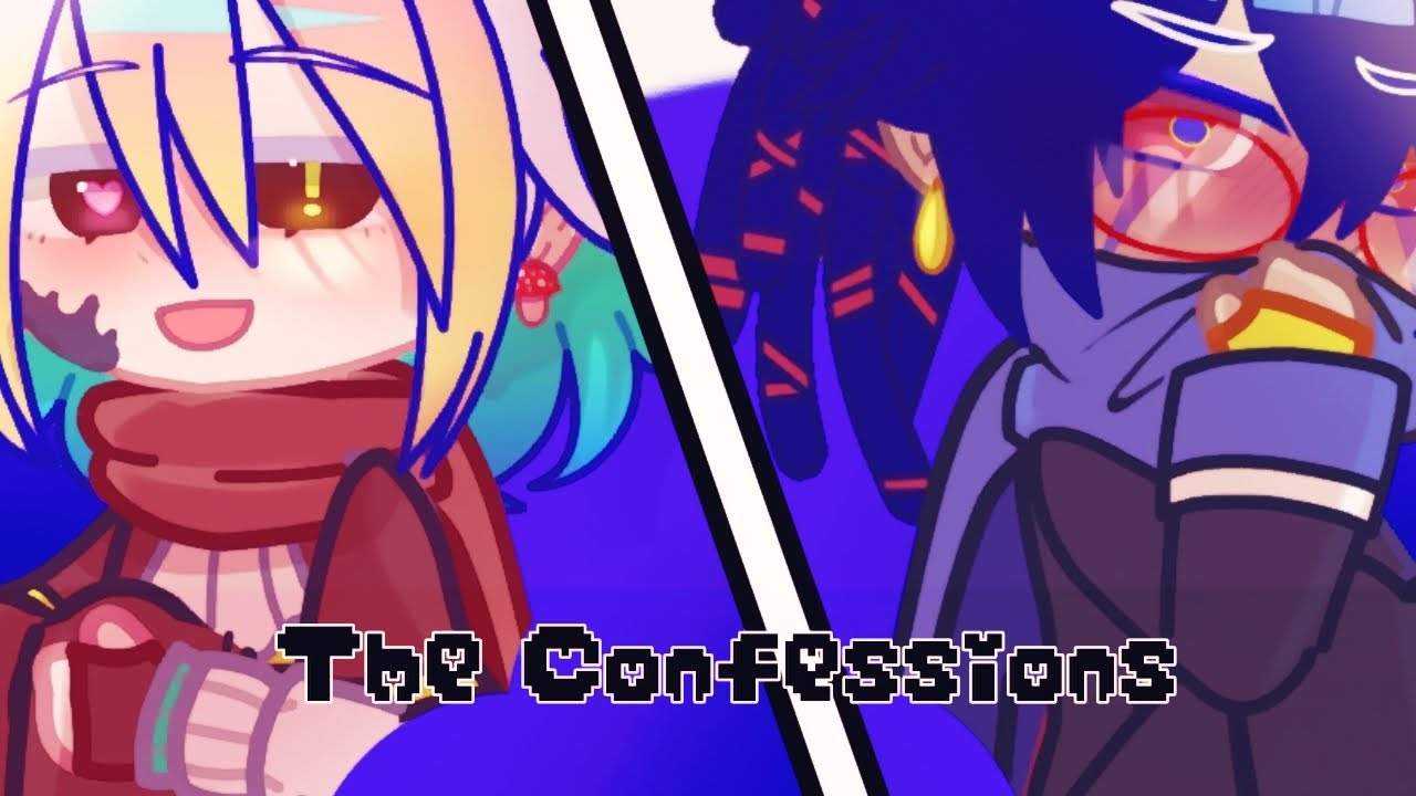 The Confessions Errorink/Inkerror Created by:Rose Angela/Kyra - YouTube