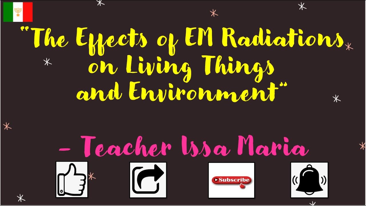 Radiation Effects On Environment