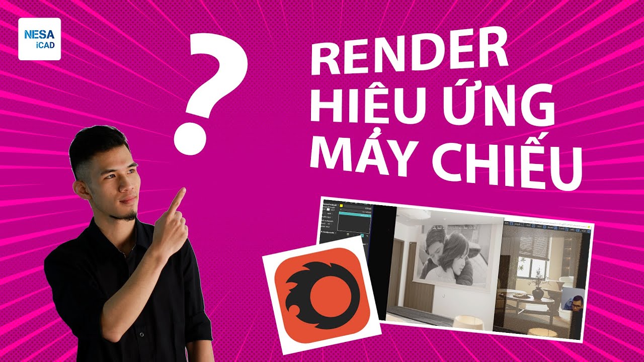 🔰 HƯỚNG DẪN RENDER HIỆU ỨNG MÁY CHIẾU⚜️ NESA iCAD - YouTube