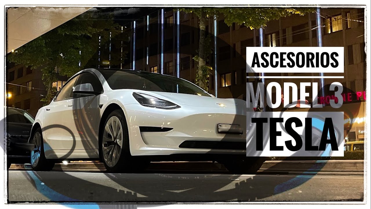 Los accesorios que veo esenciales en el Tesla Model 3 - YouTube