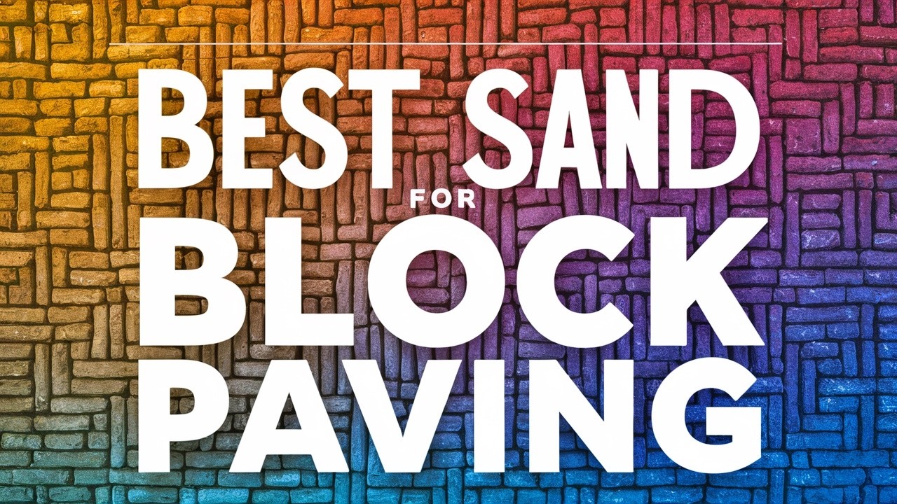 Best Sand for Block Paving 2024 👌 Top 5 Best Block Paving Sand Reviews ...
