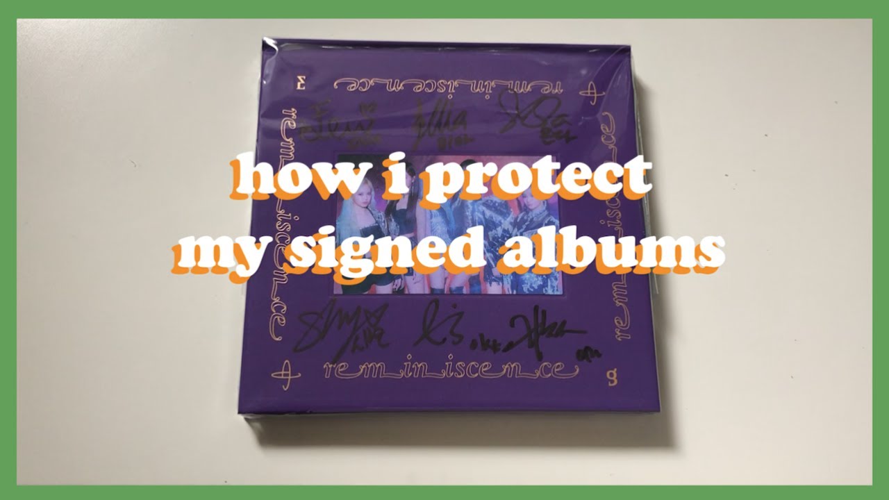HOW I PROTECT MY SIGNED KPOP ALBUMS - YouTube