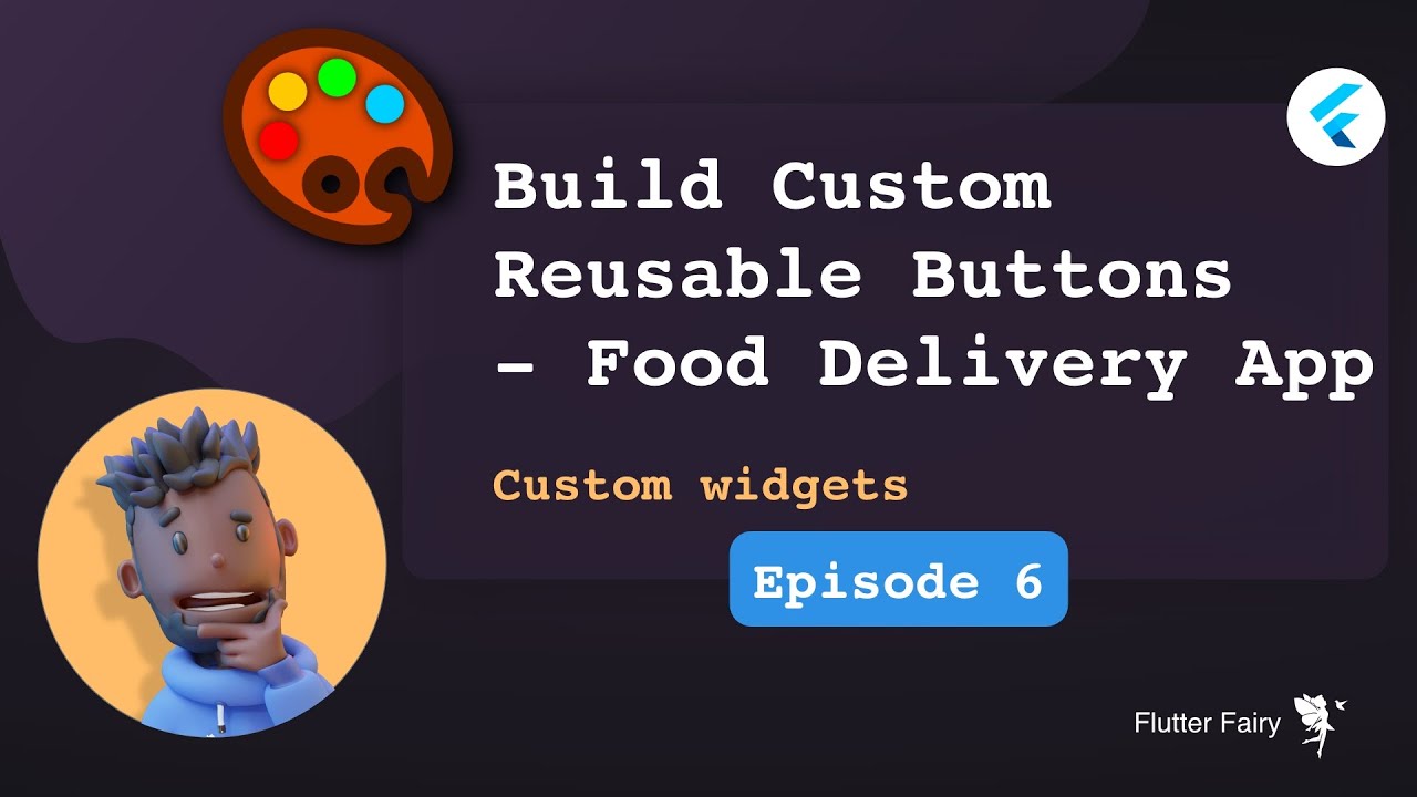 Custom Reusable Button; Food Delivery App - Flutter - YouTube