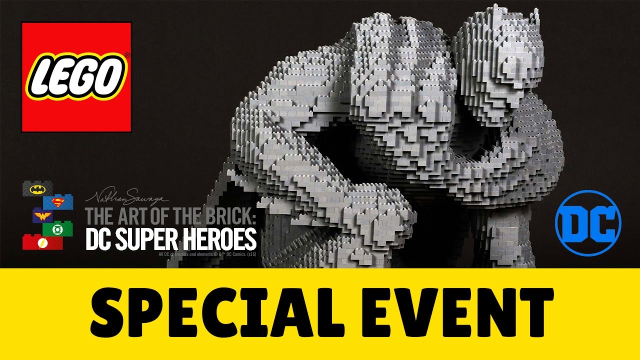 The Art Of The Brick: DC Comic Super Heroes Highlights - SPECIAL EVENT ...