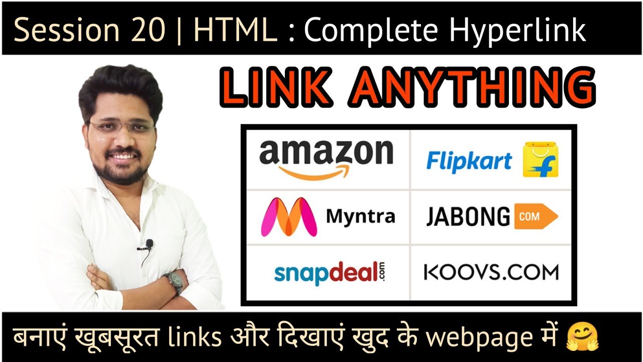 Session 20 | HTML : Complete Explanation of Link/Hyperlink | Sonu Sir - YouTube