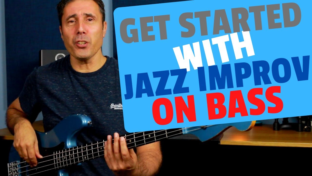 Get Started with Jazz Improvisation on Bass (#33) - YouTube
