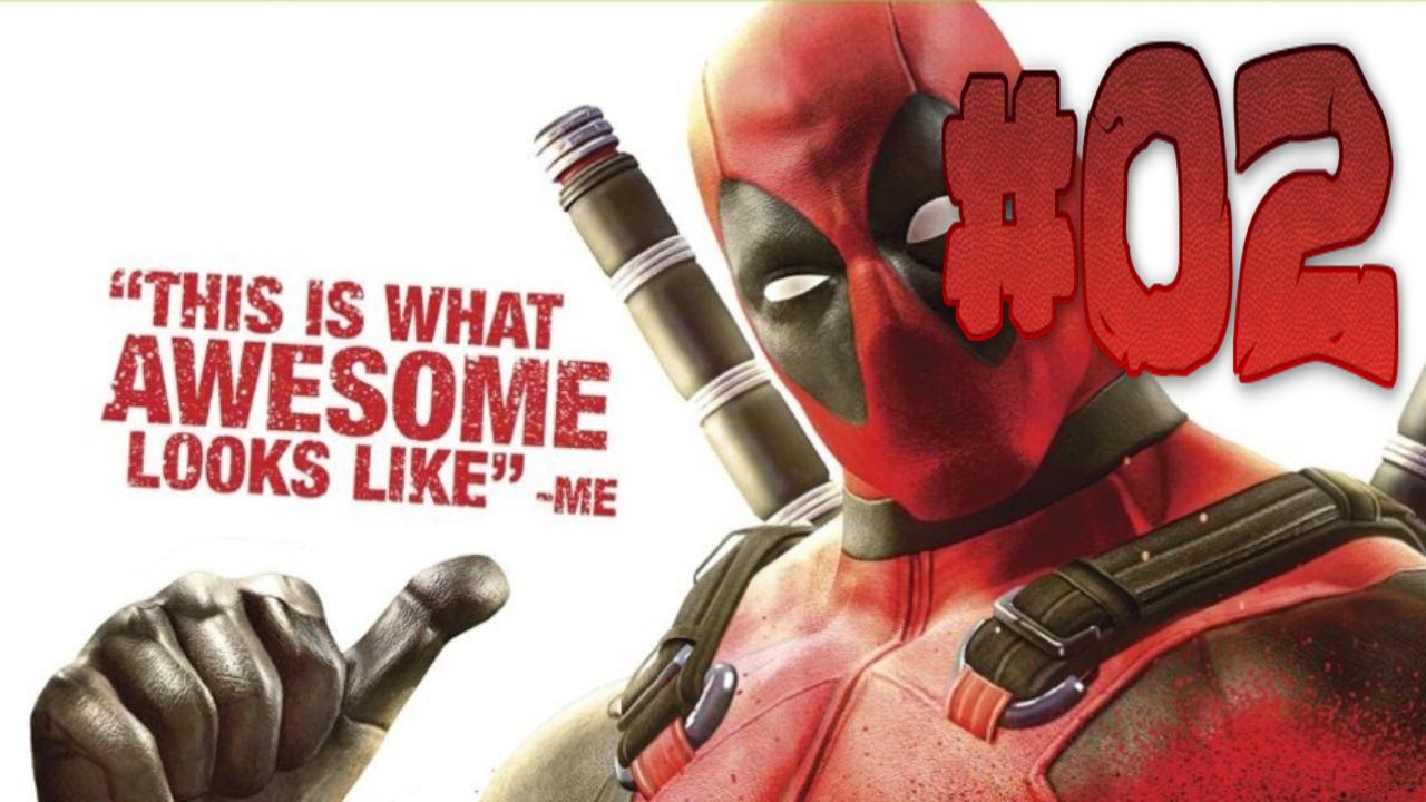 Deadpool #02|Ninguém Pára o Deadpool - YouTube