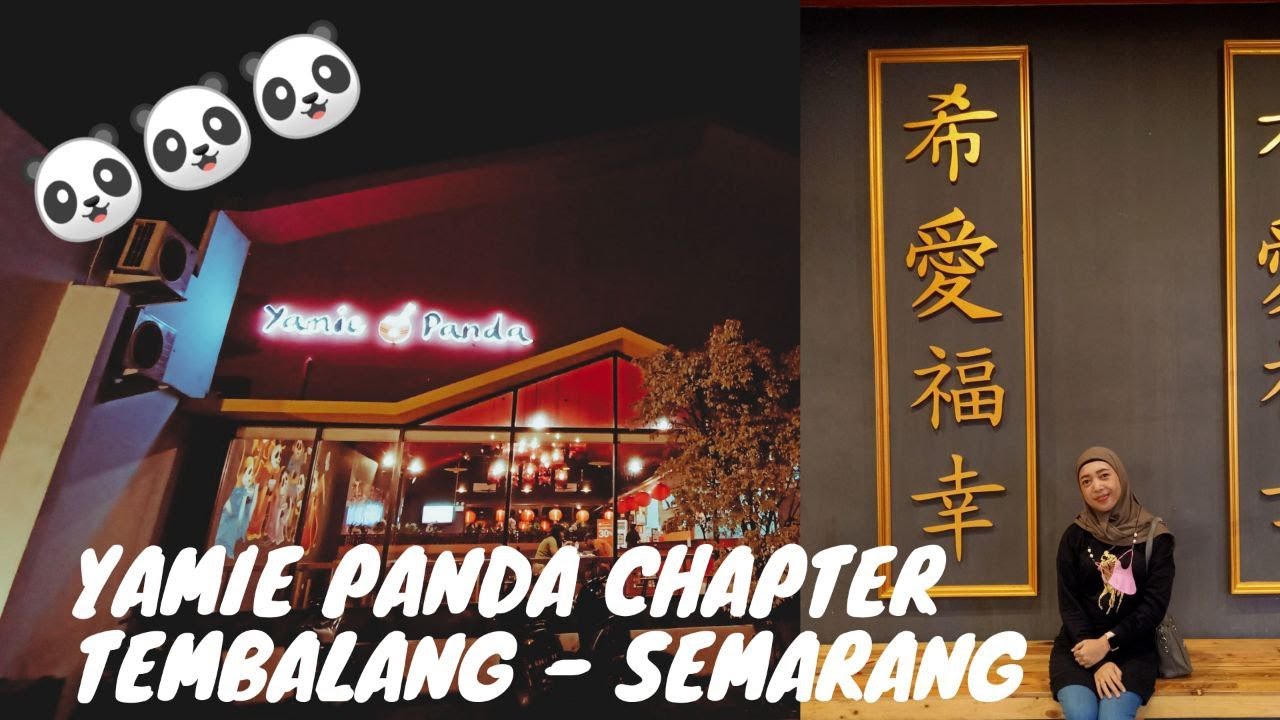 YAMIE PANDA CHAPTER TEMBALANG || SEMARANG - YouTube
