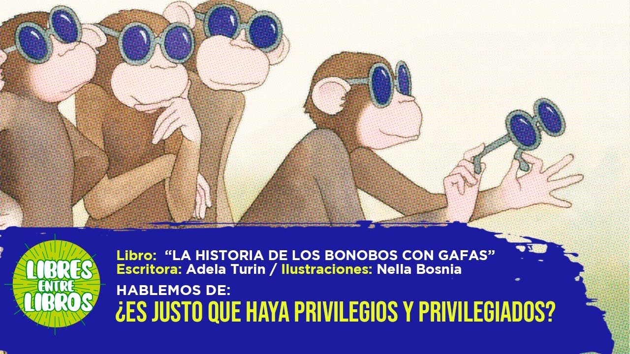 "Historia de los Bonobos con gafas" de Adela Turín - YouTube