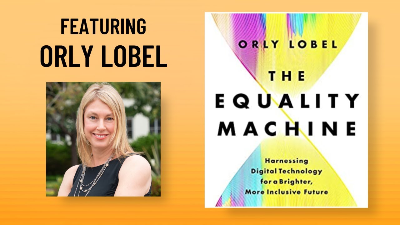 Book Talk on "The Equality Machine" with Orly Lobel - YouTube