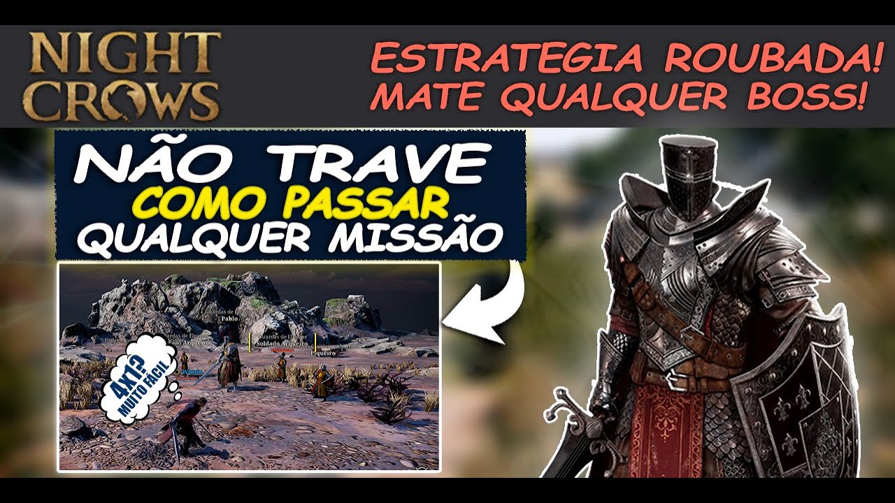 NIGHT CROWS - COMO PROGREDIR SEM TRAVAR NAS QUEST E PASSAR DE QUALQUER ...