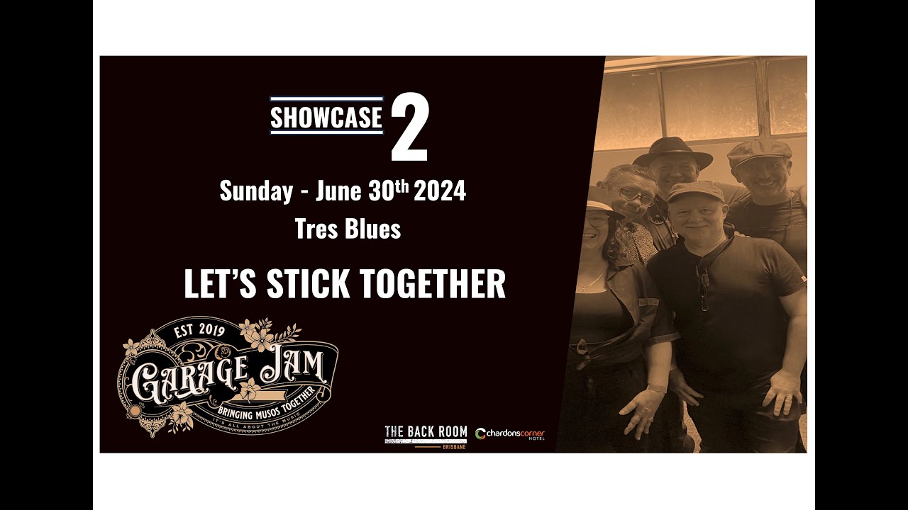 GJam Showcase 2 20240630 B3 Lets Stick Together - YouTube