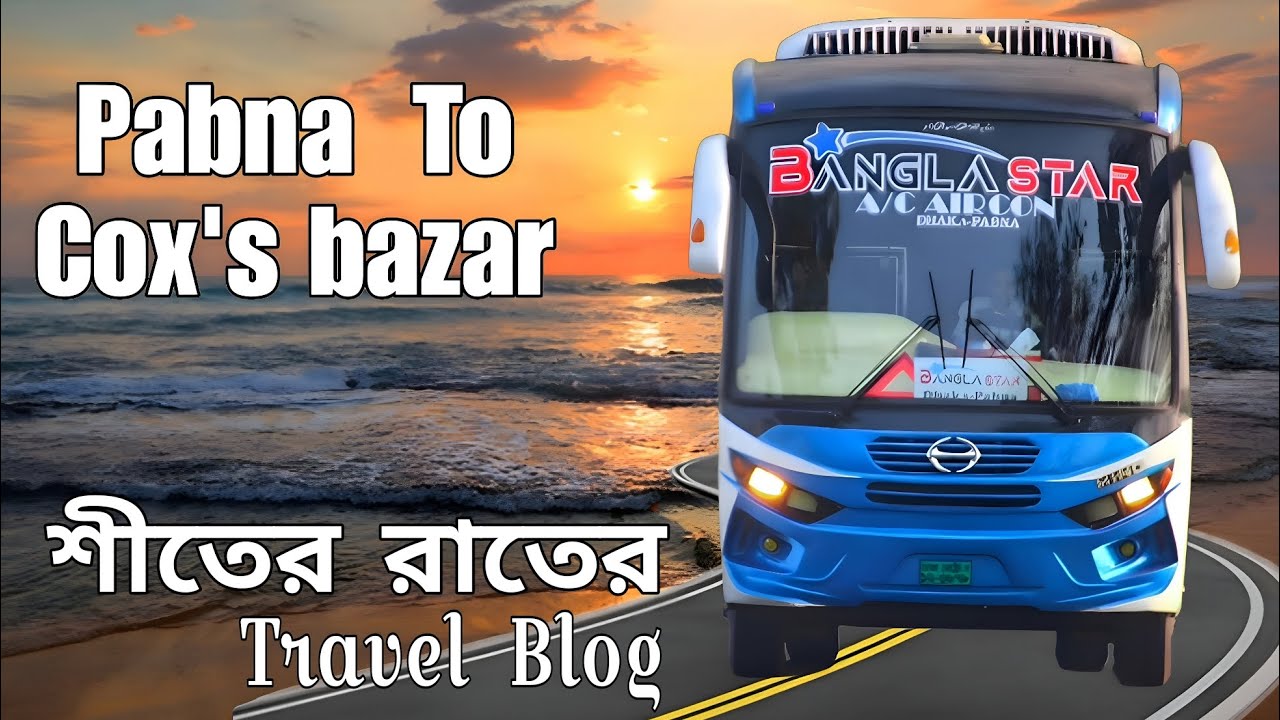 Pabna to chittagong bus journey.Banglastar paribahan.Hyundai & RM2 bus ...