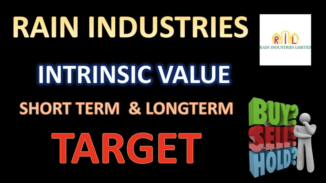RAIN INDUSTRIES SHARE ANALYSIS | RAIN IND INTRINSIC VALUE | BUY SELL ...