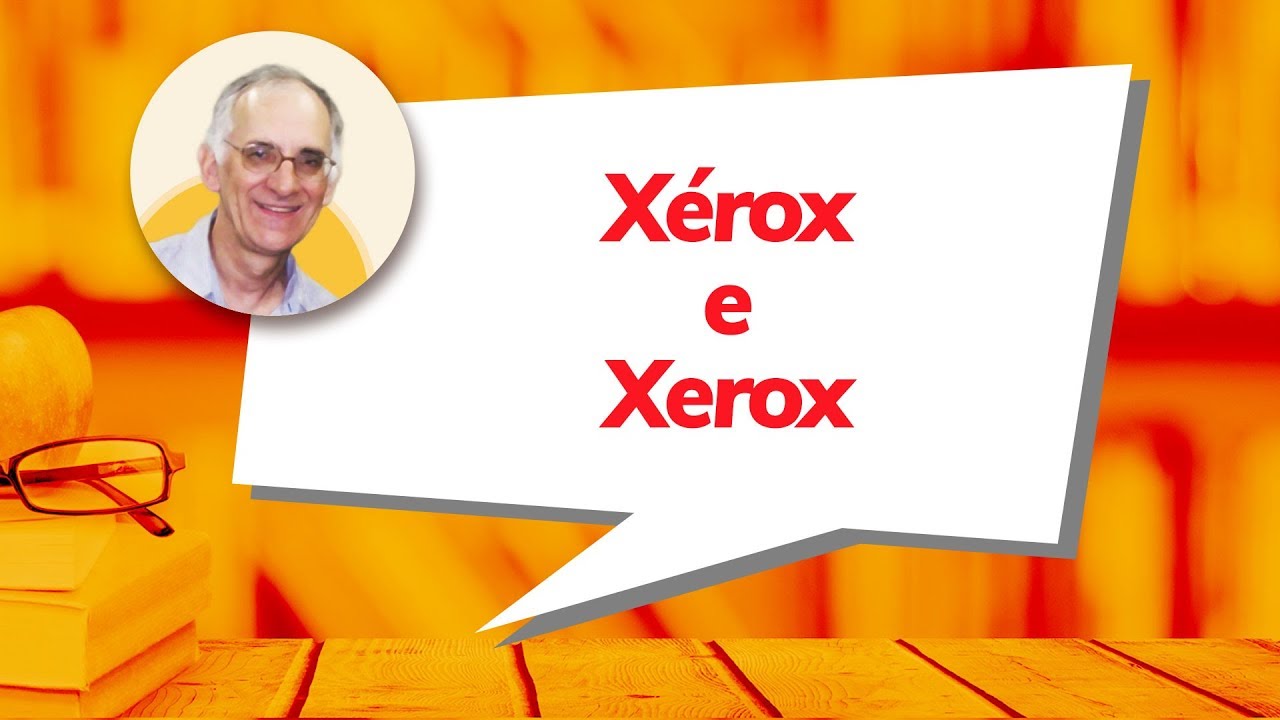 xerox, xerocs, xérox - como se fala ou escreve - YouTube