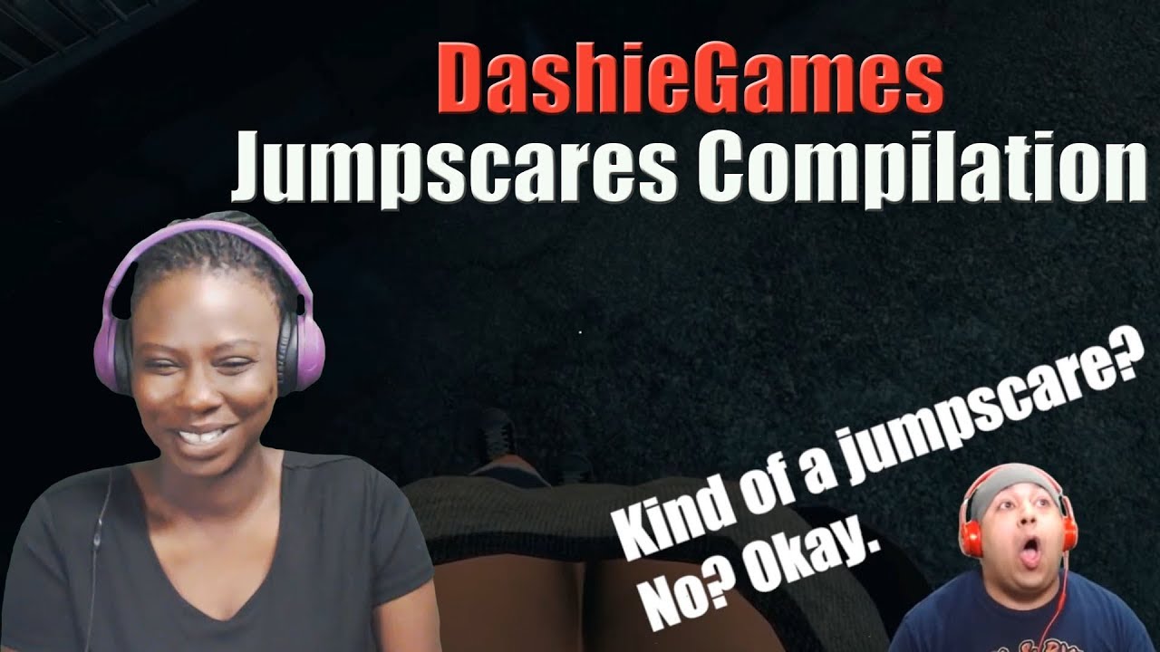 He is Hilarious! | DashieGames | Jump scare Compilation - YouTube