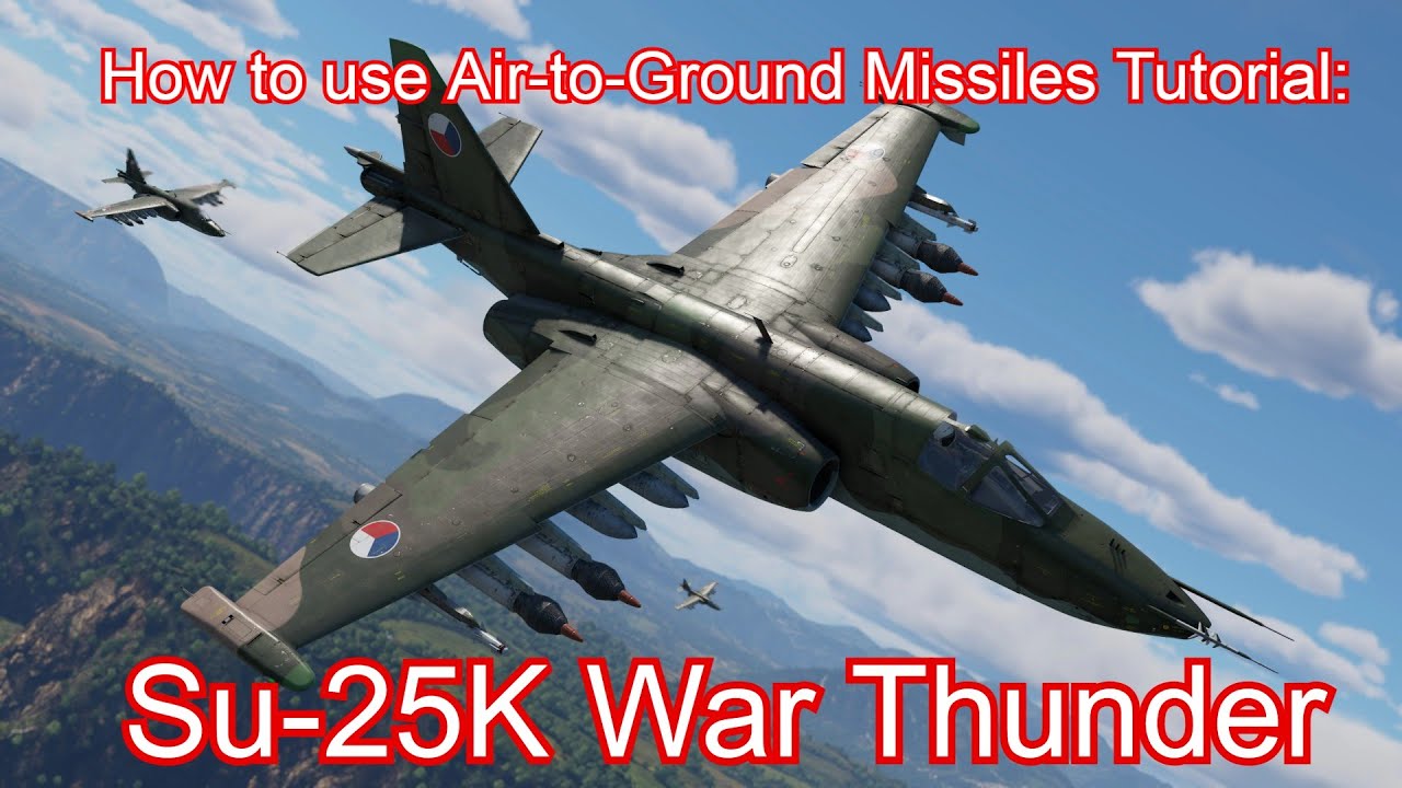 How to Use Air-to-Ground Missiles Su-25K | War Thunder - YouTube