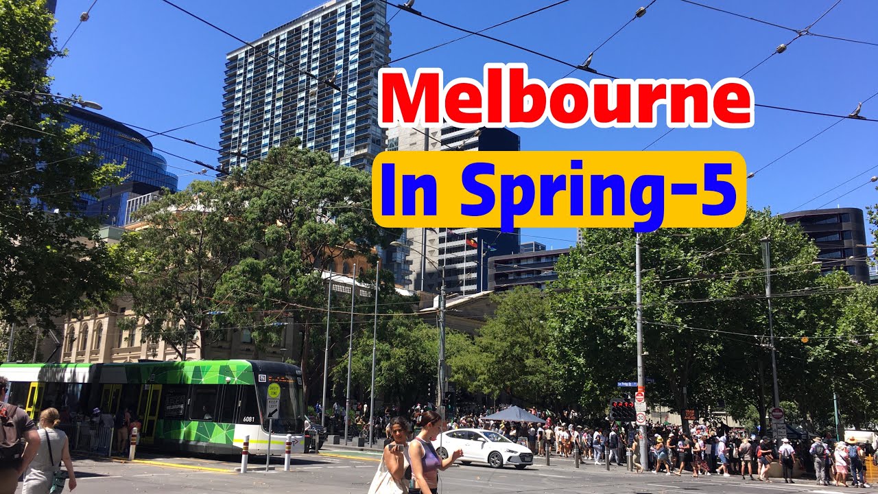 Australia Melbourne in Spring-5 - YouTube
