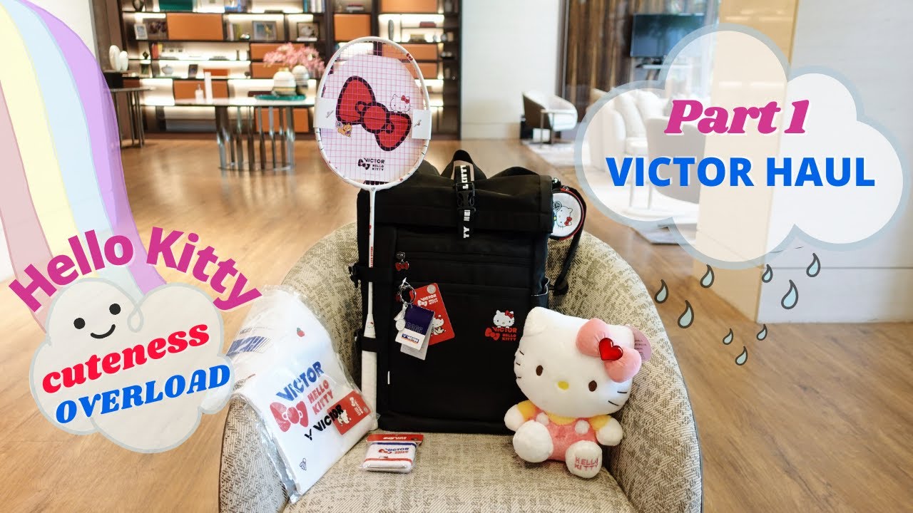 VICTOR x HELLO KITTY | #badminton #haul - Part 1 - YouTube