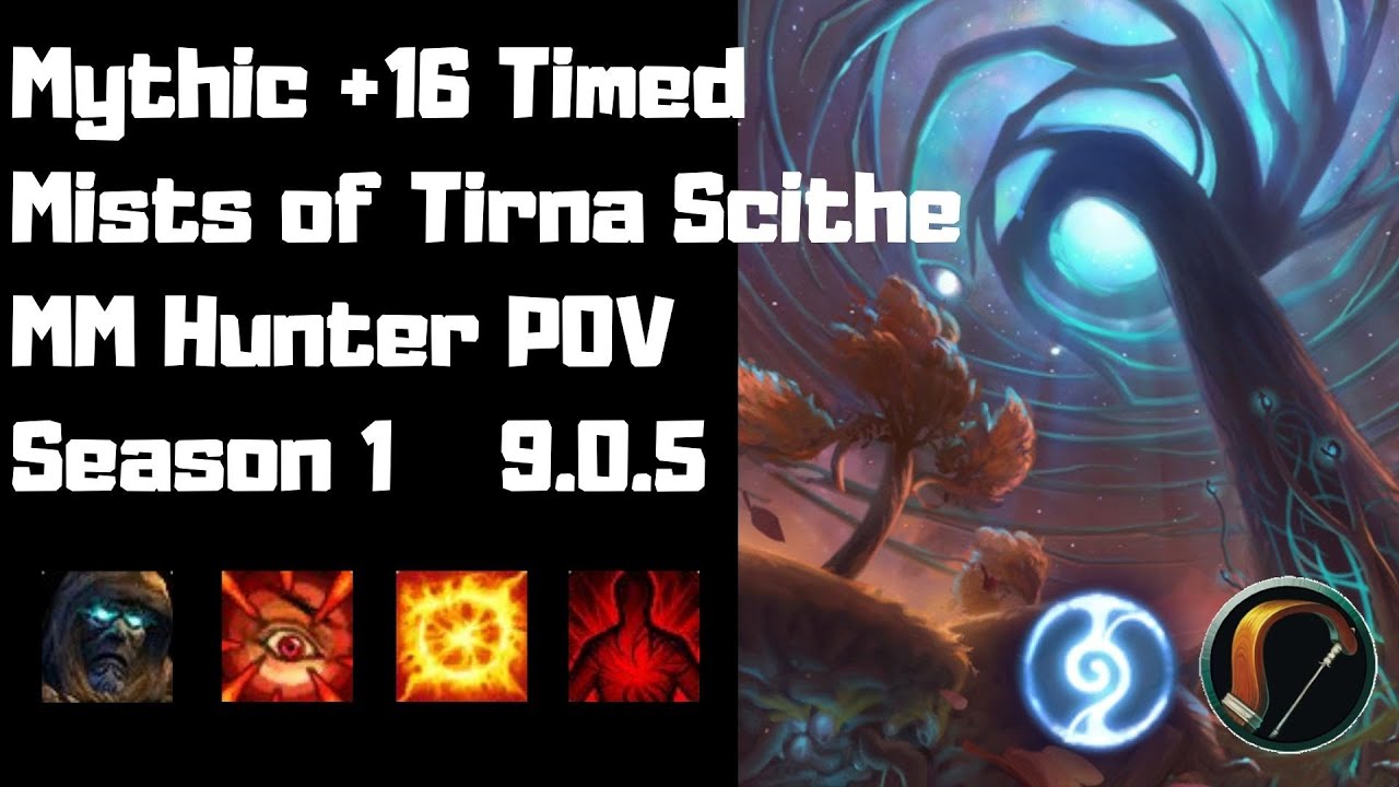 M+16 Mists Timed | Night Fae MM Hunter POV | World of Warcraft 9.0.5 ...