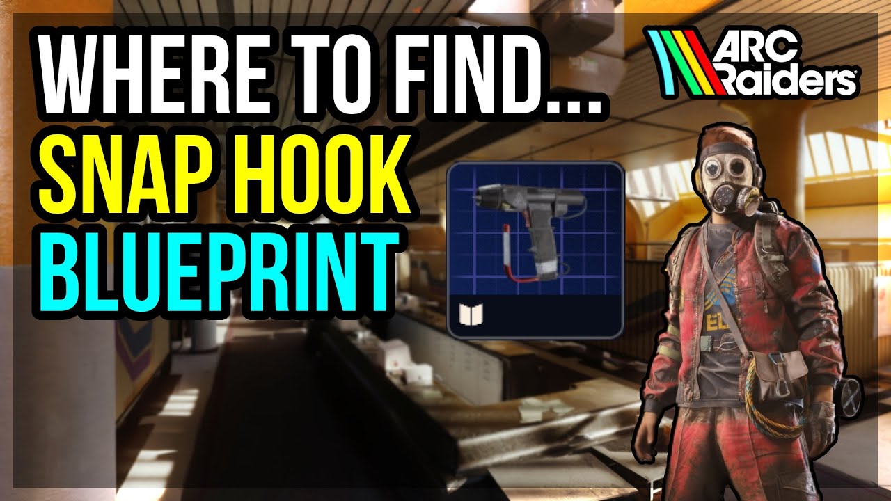 Snap Hook Blueprint Location - ARC Raiders - YouTube