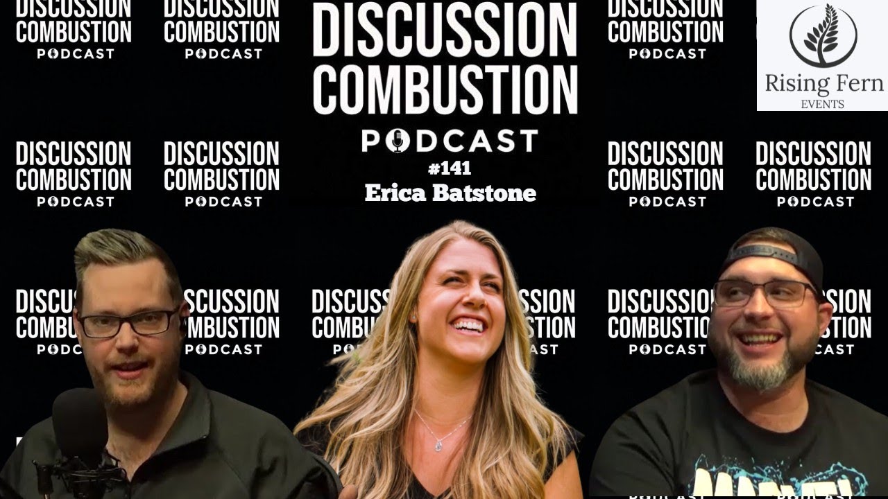 Erica Batstone | Discussion Combustion Podcast |#141 - YouTube
