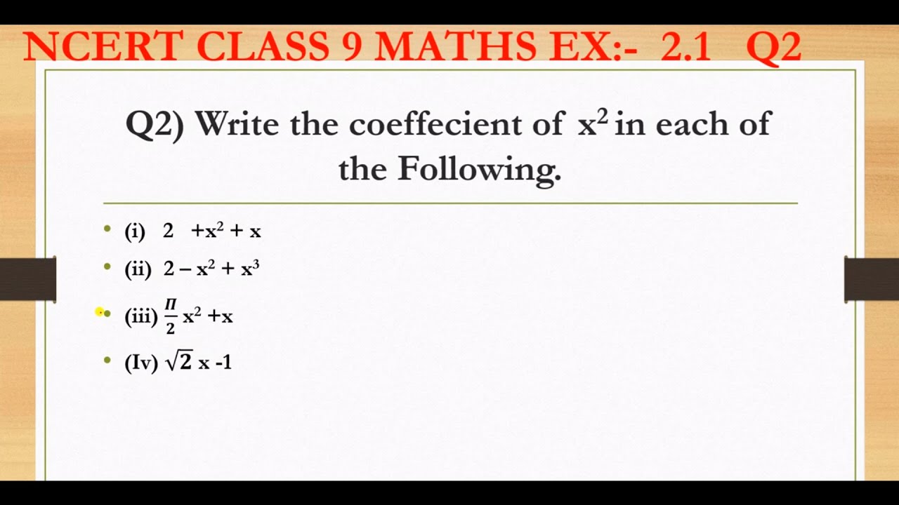 2 Write The Coefficients Of X2 In Each Of The Following YouTube