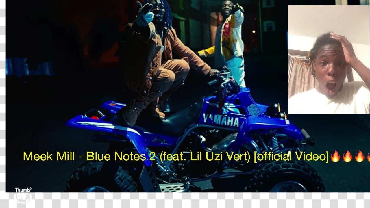 Meek Mill - Blue Notes 2 (feat. Lil Uzi Vert) [Official Video]Reaction ...