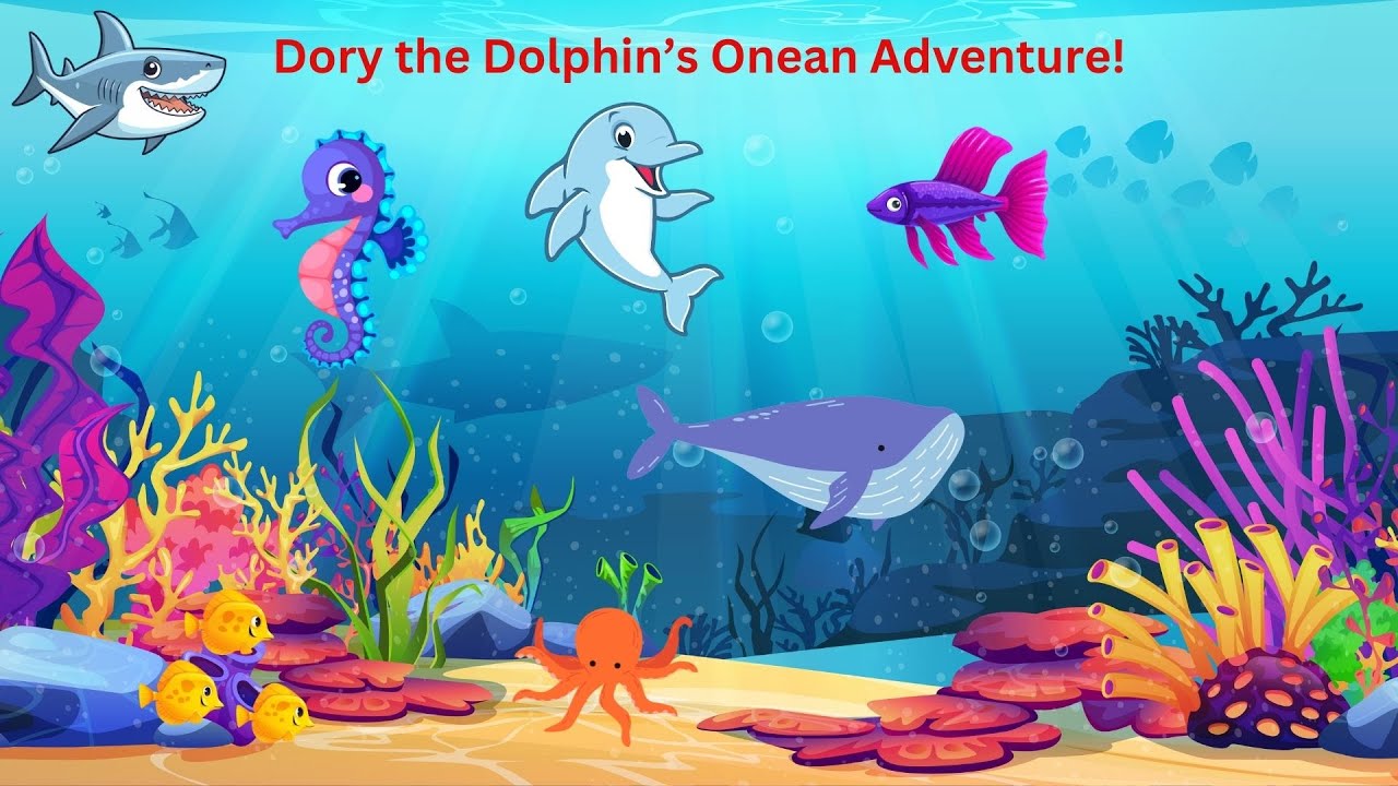 Sea animal adventure for kids with Dory the Dolphin - YouTube