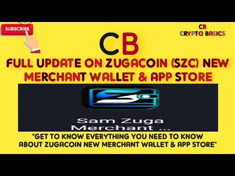 FULL UPDATE ON ZUGACOIN NEW MERCHANT WALLET & APP STORE. #crypto # ...