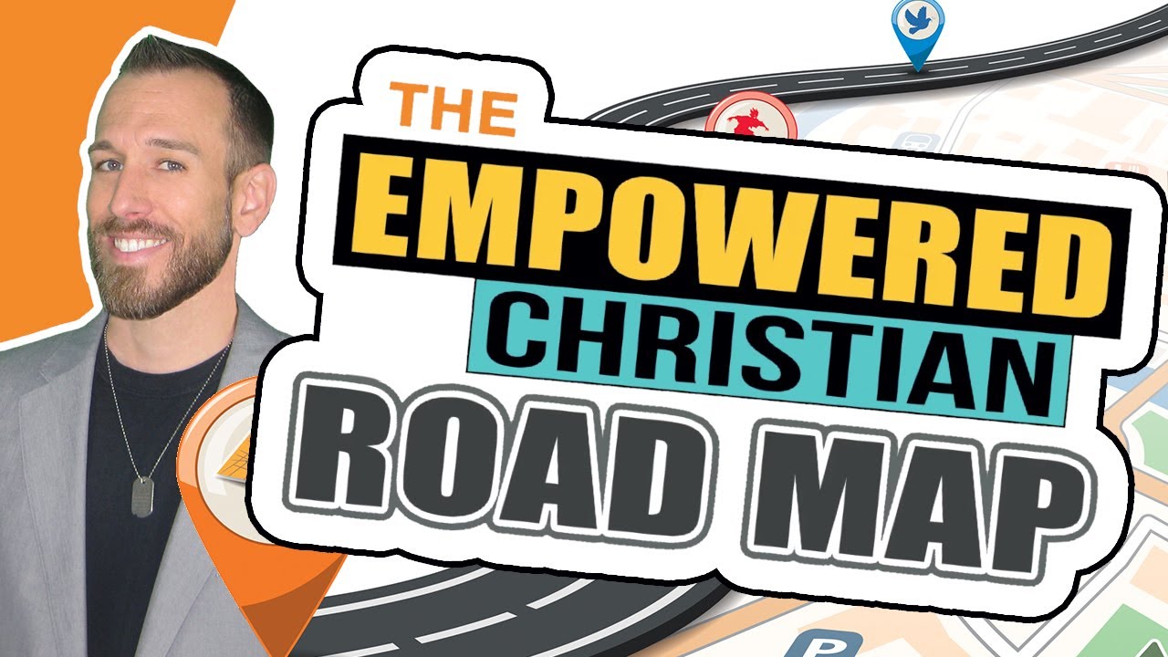 Why YOU NEED 'The Empowered Christian Road Map' for Discipleship ...