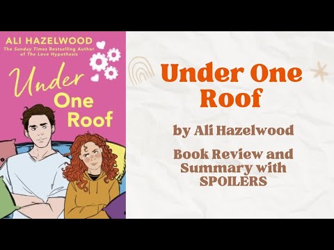 Under One Roof by Ali Hazelwood Book Review ( Audible) - YouTube