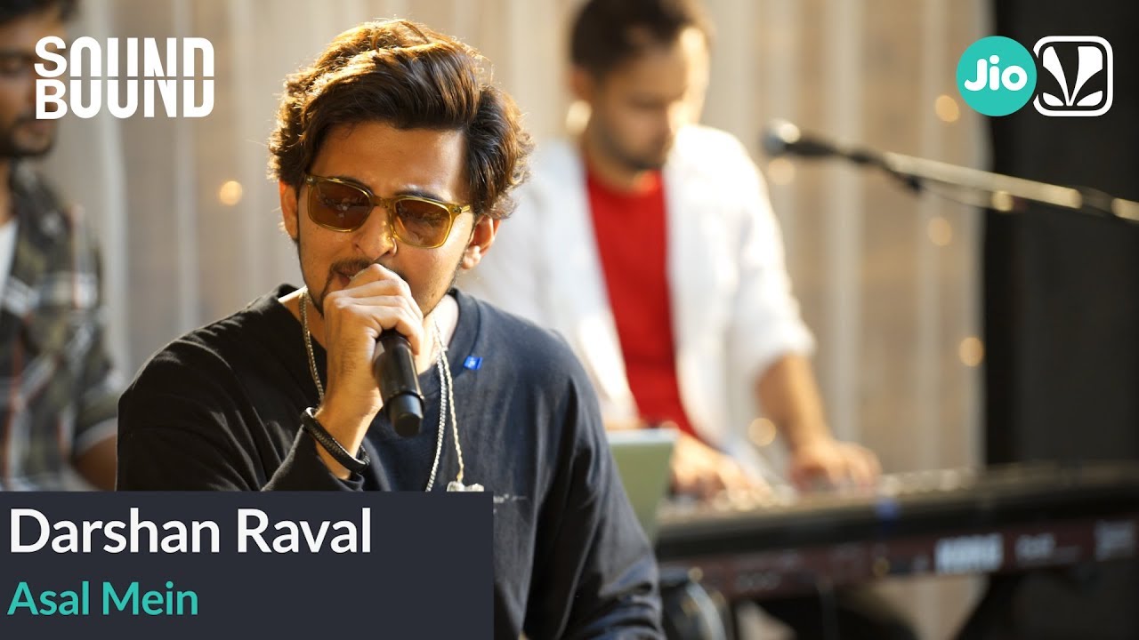 Darshan Raval - Asal Mein | SoundBound - YouTube