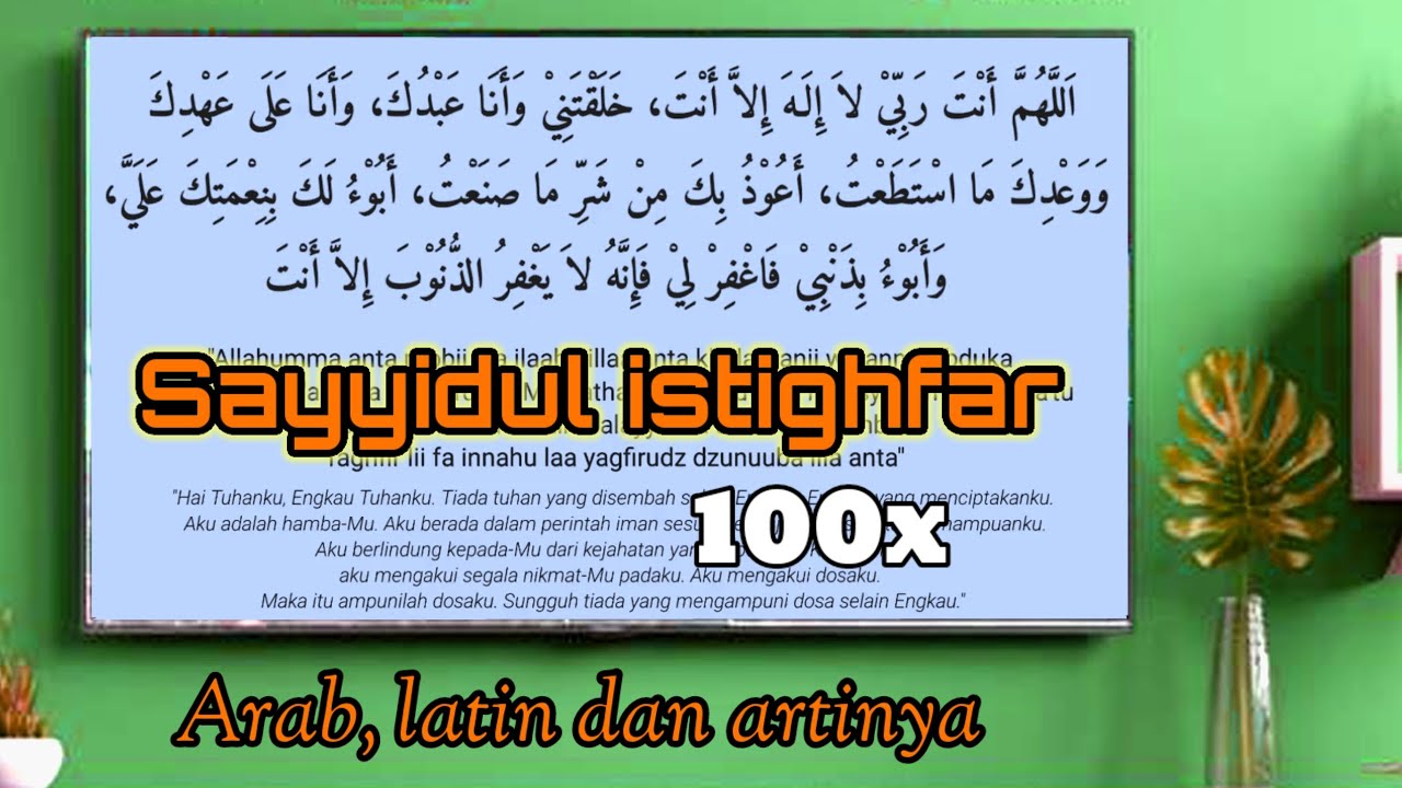 Sayyidul istighfar 100x Arab, latin dan artinya - YouTube