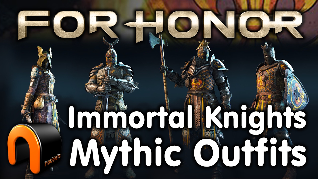 For Honor: IMMORTAL KNIGHTS mythic outfits - YouTube