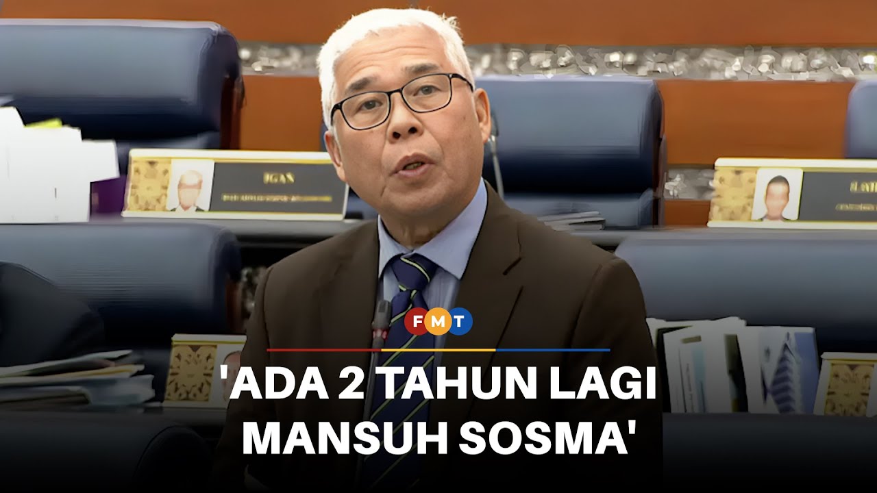 Ada 2 tahun lagi mansuh Sosma, kerajaan diberitahu - YouTube
