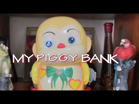 MY PIGGY BANK - YouTube