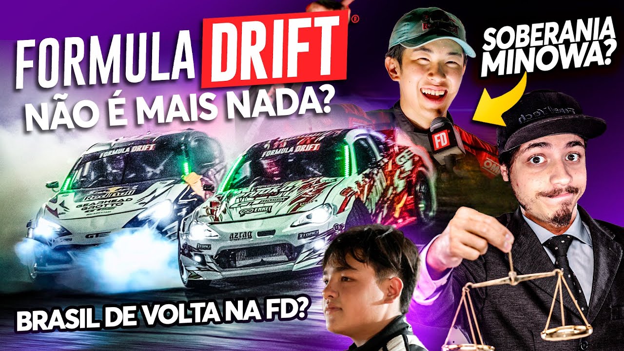 FORMULA DRIFT NOS EUA NÃO É NADA? SOBERANIA DE MINOWA? BRASIL DE VOLTA ...