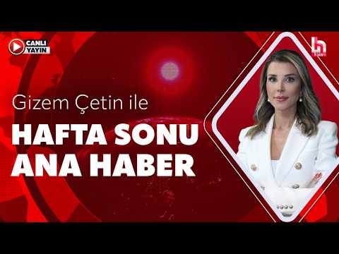Gizem çetin ile Hafta Sonu Ana Haber (7 Haziran 2026)