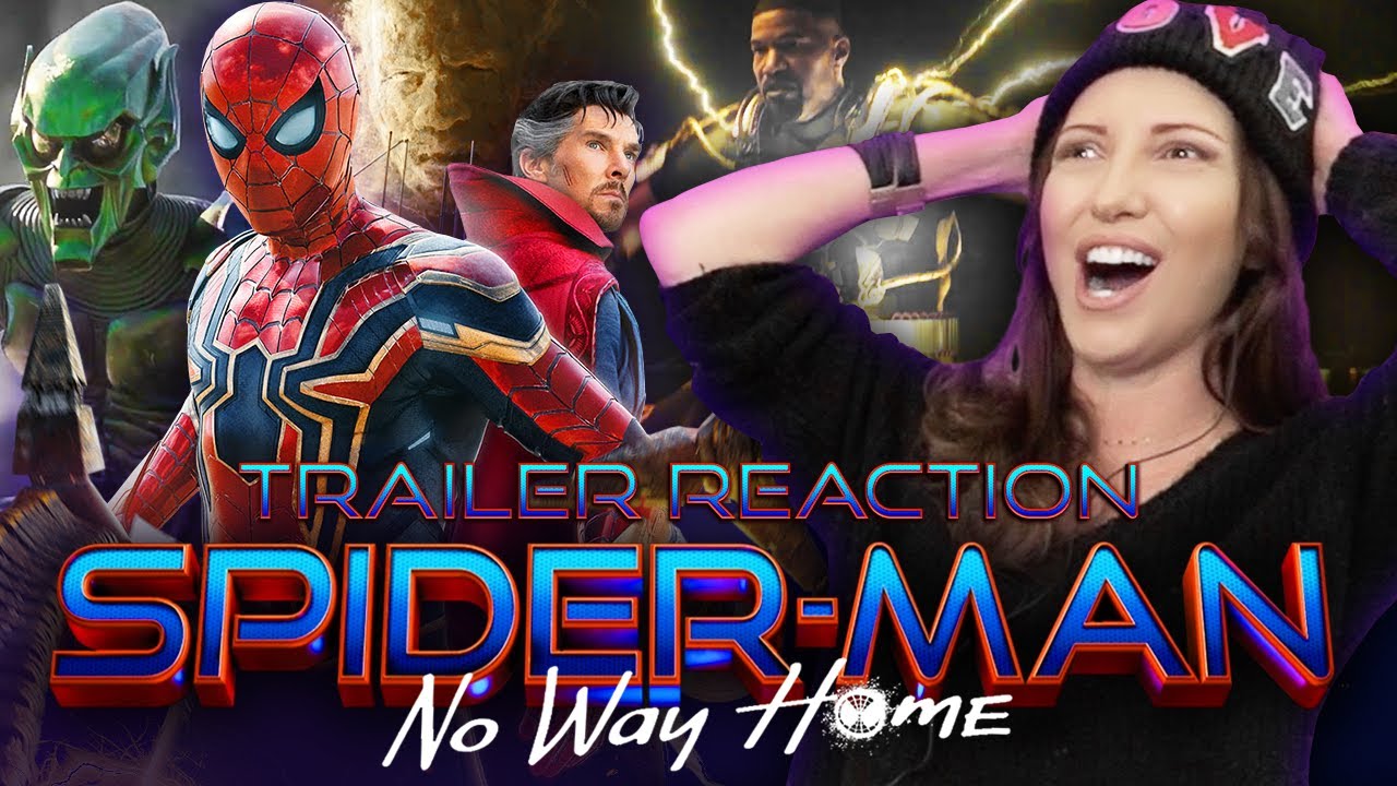 SPIDER-MAN NO WAY HOME Trailer 2 Reaction (Everyone is in this!) - YouTube
